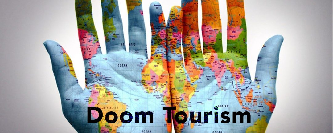 Tourist Places in India: Doom Tourism Edition